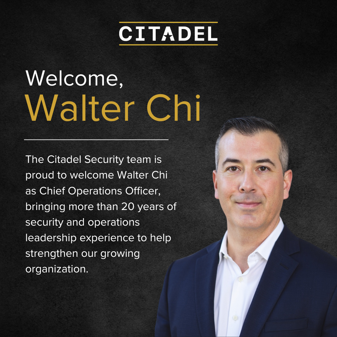 Citadel Security Welcomes Walter Chi as Chief Operations Officer